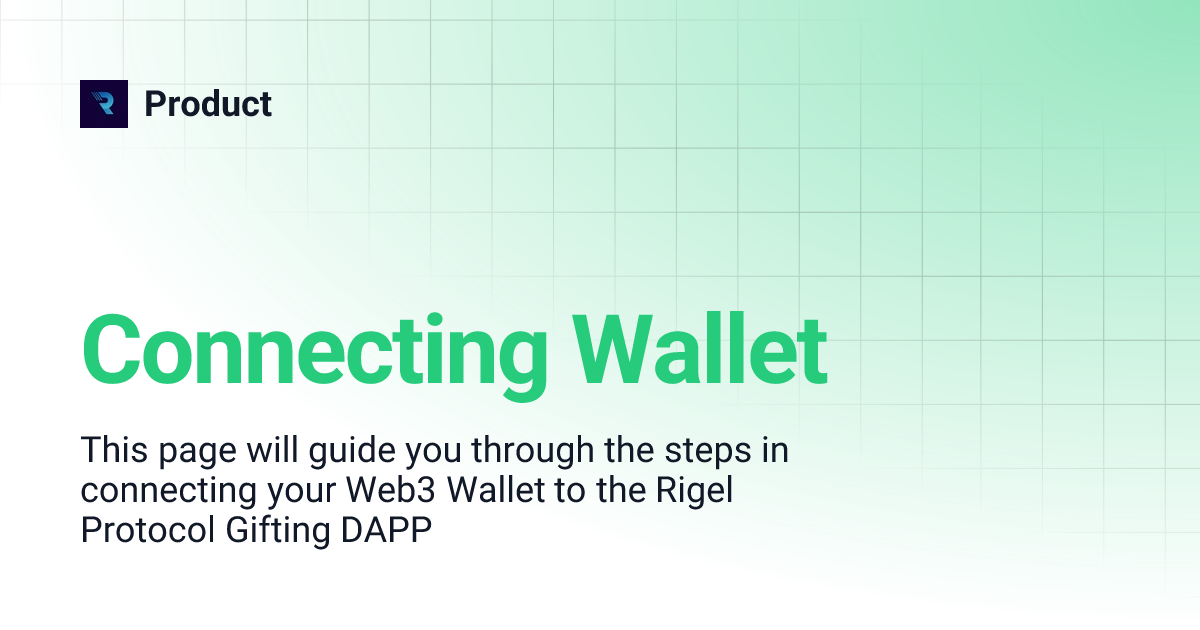 Connecting Wallet | Product